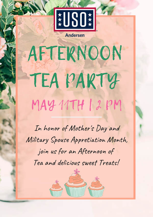 USO Andersen Afternoon Tea Party • USO Guam
